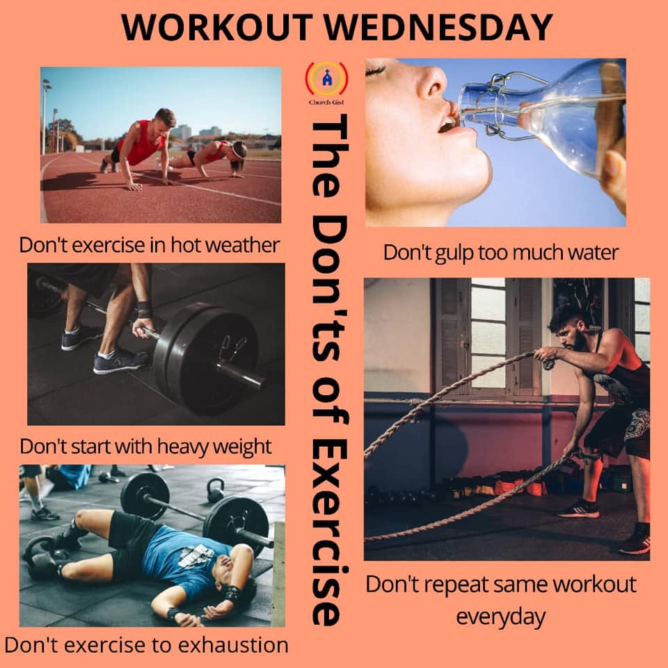 WORKOUT WEDNESDAY The DOs and Don'ts of Exercise - Church Gist